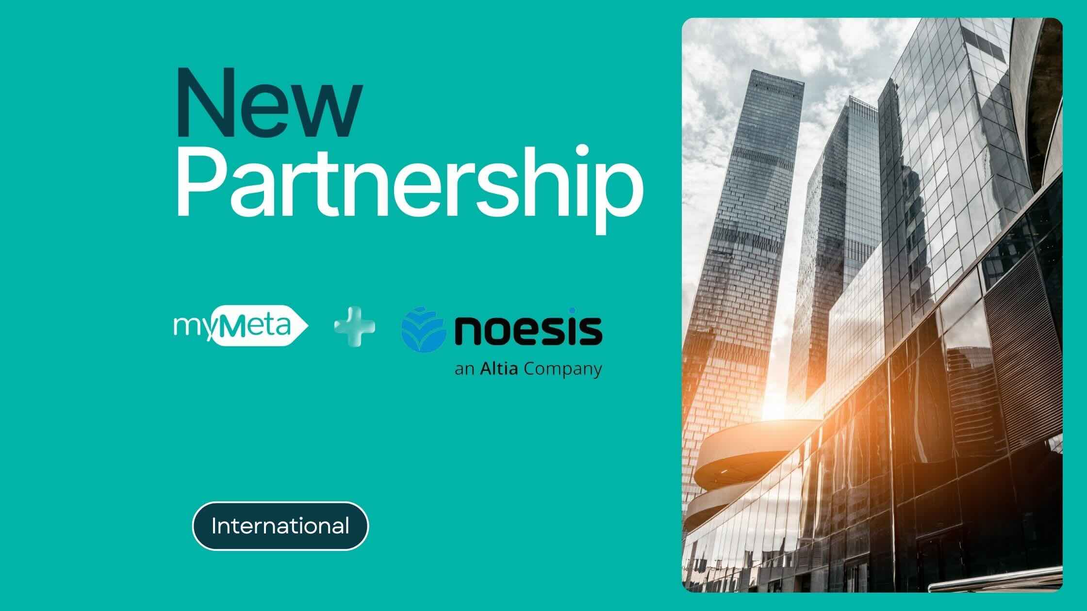 myMeta & Noesis Announce Strategic Partnership to Drive Digital Transformation and Adoption ...